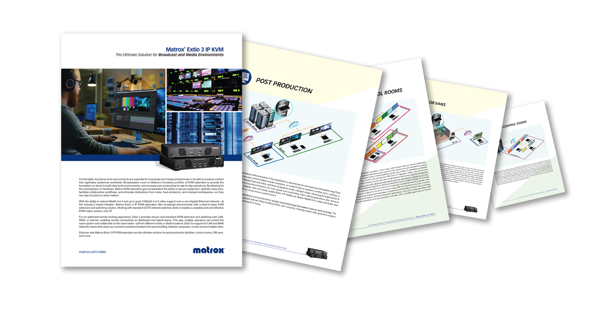 Matrox Extio 3 IP KVM Extenders for Broadcast